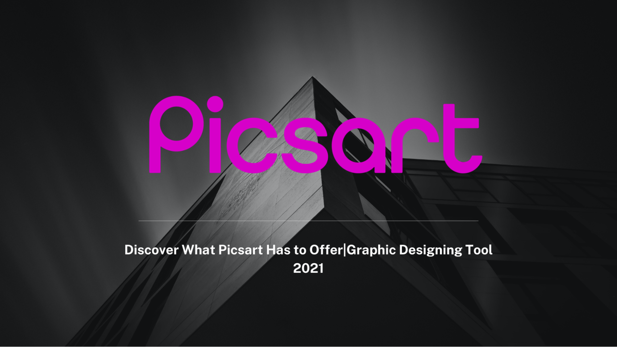 Discover What Picsart Has to Offer|Graphic Designing Tool 2021 - Weberge